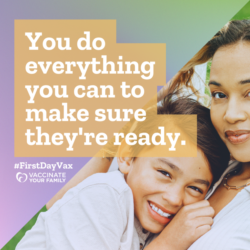 #FirstDayVax Campaign - Vaccinate Your Family